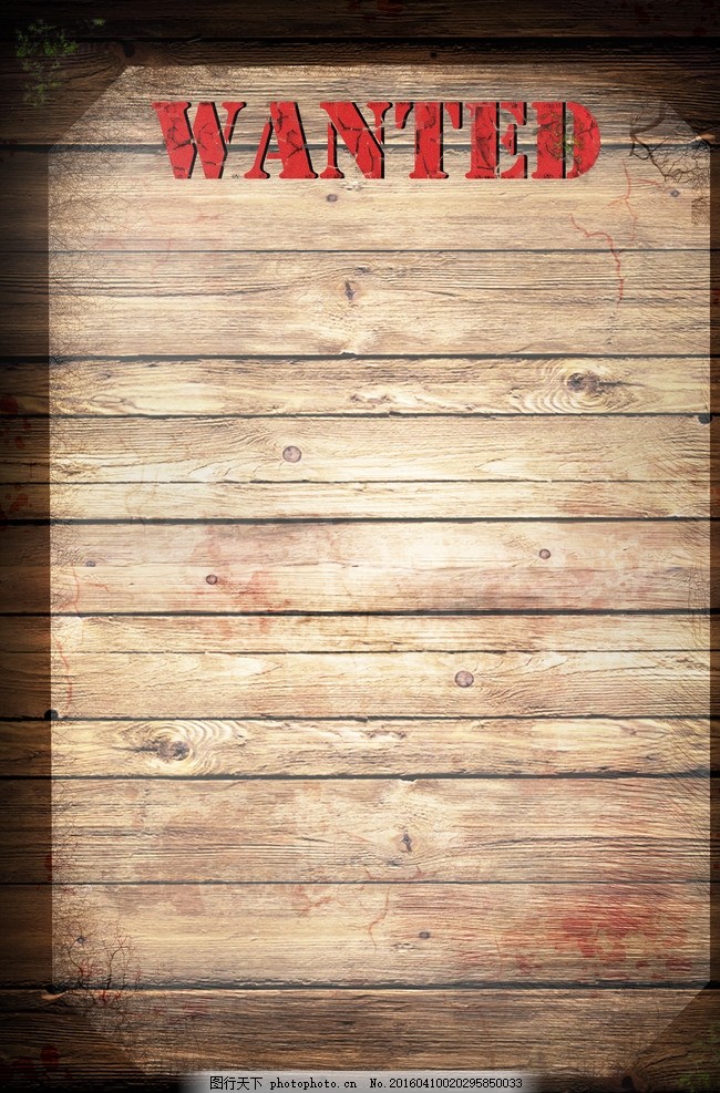 海报wanted图片_背景纹理_背景底纹-图行天下素材网